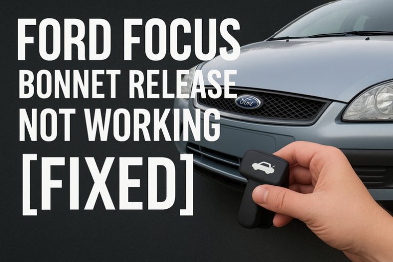 Ford Focus Bonnet Release Not Working [FIXED] - Know Vehicles